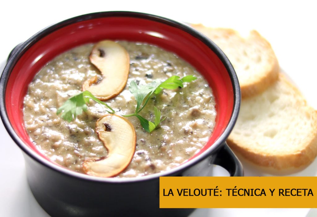 La velouté: técnica y receta | cookstorming